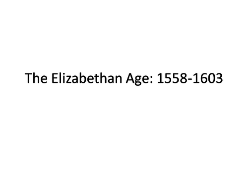 The Elizabethan Age 1558-1603, WJEC GCSE, 2016 | Teaching Resources