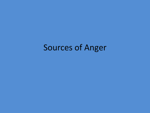 Sources of Anger | Teaching Resources