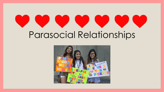 Parasocial Relationships | Teaching Resources