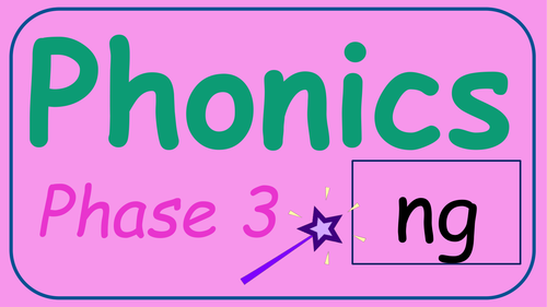 Phonics phase 3 - The 'ng' sound | Teaching Resources