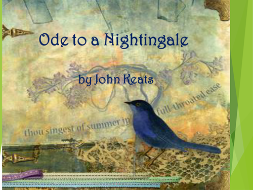 ‘Ode to a Nightingale’ PPT - John Keats | Teaching Resources