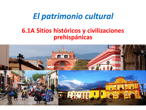 AQA A Level Spanish. El Patrimonio Cultural | Teaching Resources