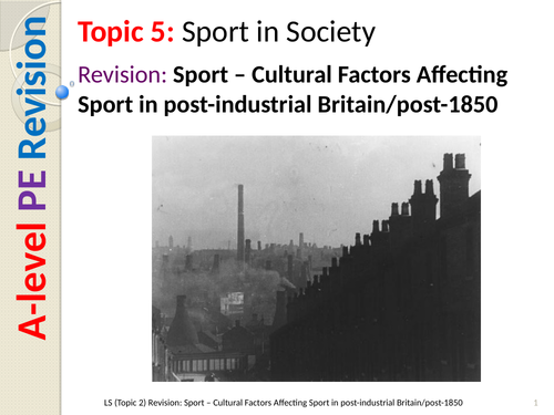 A-level PE EDEXCEL (Spec 2016) Factors affecting sport in post ...