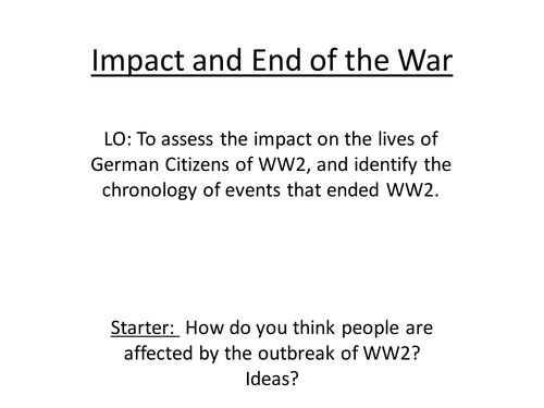 WW2 Germany: Impact and End of the War | Teaching Resources