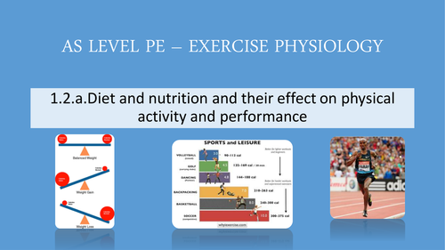 AS Level PE OCR - 1.2 Diet and Nutrition unit of work teacher pack ...