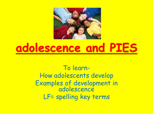 PIES in Adolescence, Puberty and reproduction in males and females ...
