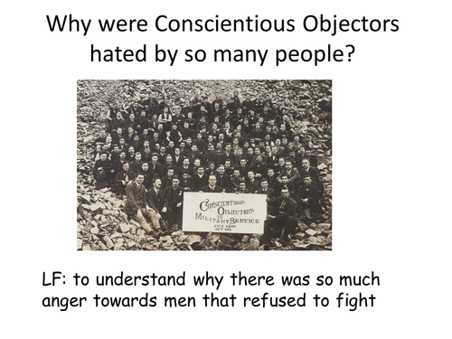 World War 1 - Conscientious Objectors | Teaching Resources