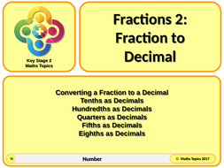 Fractions 2: Converting Fraction to Decimal KS2 | Teaching Resources
