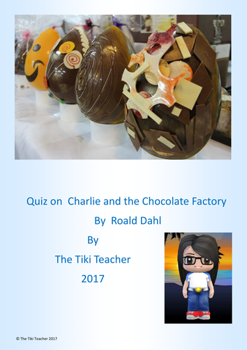 Quiz on Charlie and the Chocolate Factory by Roald Dahl | Teaching ...
