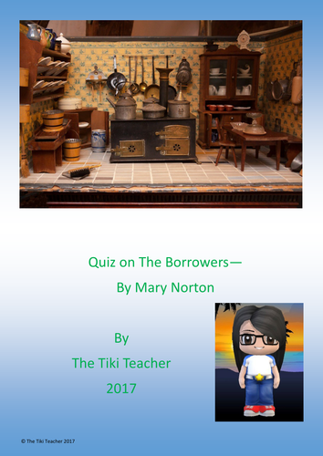 Quiz on The Borrowers by Mary Norton | Teaching Resources