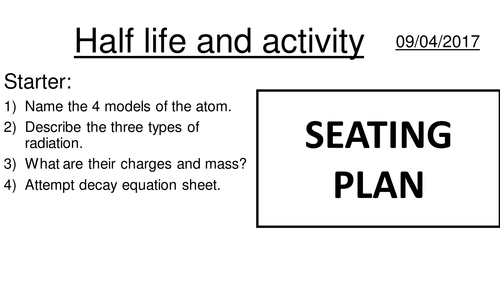 Atomic structure 3 - Half life and activity | Teaching Resources