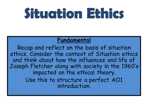 A level Religious Studies - The context behind Situation ethics ...