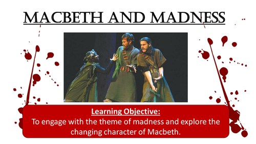 Macbeth: Act Three, Scene 4: Madness | Teaching Resources