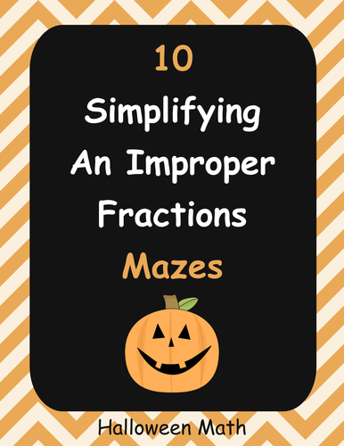 Halloween Math: Simplifying an Improper Fractions Maze | Teaching Resources