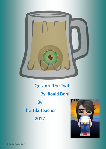 Quiz on the Twits by Roald Dahl. | Teaching Resources