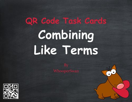 Valentine's Day Math: Combining Like Terms QR Code Task Cards ...