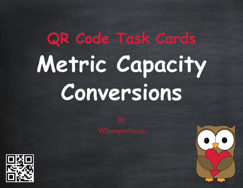 Valentine's Day Math: Metric Capacity Conversions QR Code Task Cards ...