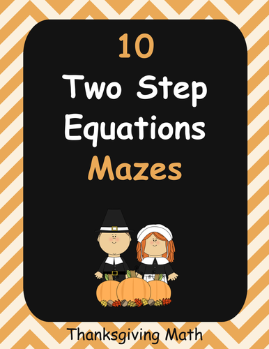 Thanksgiving Math: Two Step Equations Maze | Teaching Resources