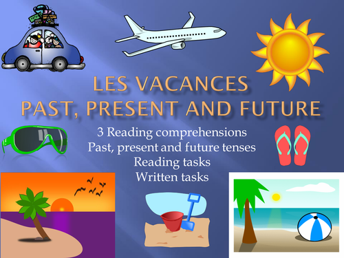 Les vacances - present, past and future | Teaching Resources