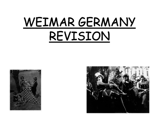 Weimar Germany 2/3 revision lessons - AQA 9147 History B GCSE ...