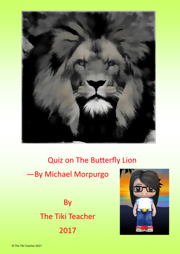 Quiz on The Butterfly Lion by Michael Morpurgo. | Teaching Resources