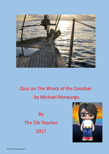 Quiz on The Wreck of the Zanzibar by Michael Morpurgo. | Teaching Resources