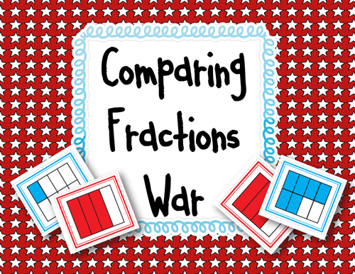 Comparing Fractions WAR Game {3.NF.3d} | Teaching Resources