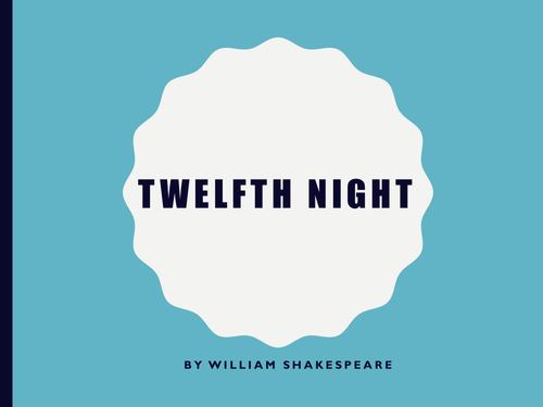 William Shakespeare's Twelfth Night - Complete KS3 SOW | Teaching Resources