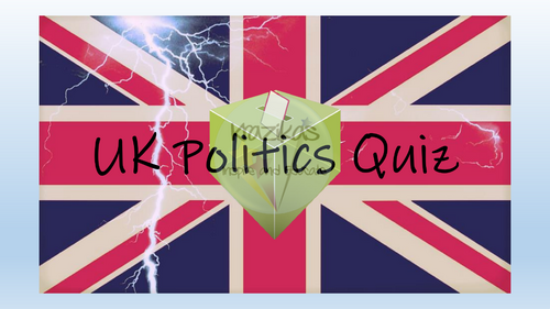 UK Politics Quiz | Teaching Resources