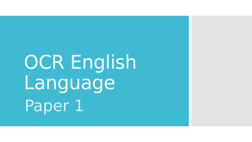 OCR English Language Paper 1(information and ideas) revision ...