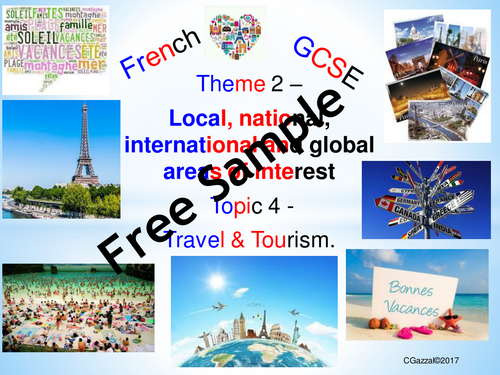 French GCSE 9 - 1 Specifications - Theme 2 – Topic 4 – Travel & Tourism ...