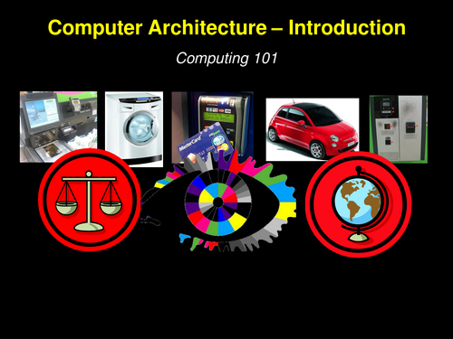 Computer Systems & Architecture Introduction | Teaching Resources Computer Systems & Architecture Introduction | Teaching Resources