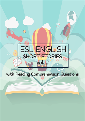 ESL ENGLISH SHORT STORIES + Questions VOL.2: Levels: Intermediate ...