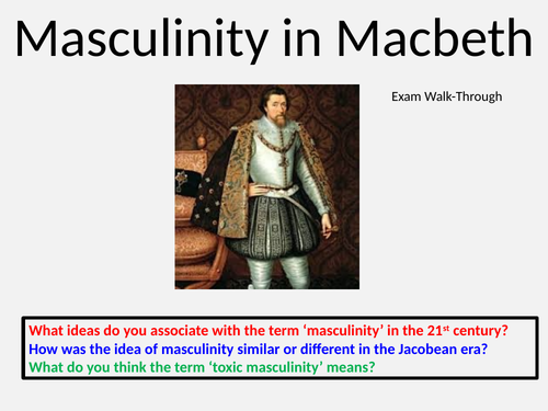 Masculinity in Macbeth Exam Walk through | Teaching Resources
