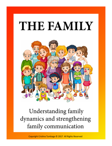 The Family: Understanding Family Dynamics and Strengthening Family ...