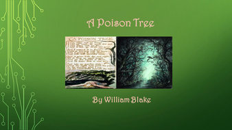 'A Poison Tree’ PPT - William Blake | Teaching Resources