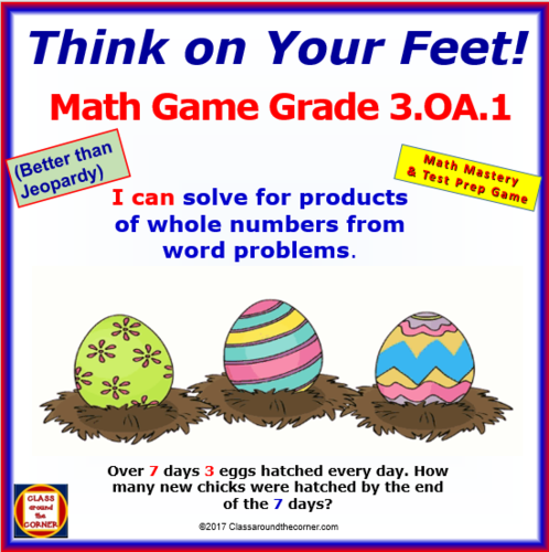 3.OA.1 THINK ON YOUR FEET MATH! Interactive Test Prep Game—Products of ...