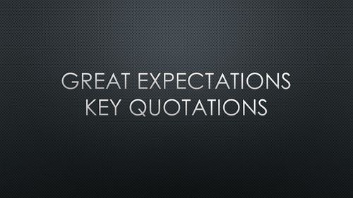 Great Expectations - Key Quotations | Teaching Resources