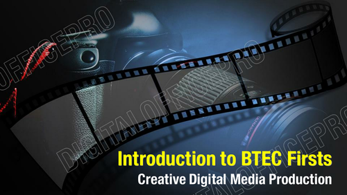 Updated BTEC Level 2 Creative Digital Media Production Unit 1 ...