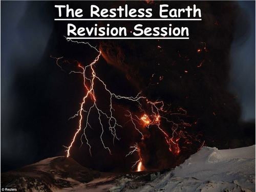 AQA GCSE RESTLESS EARTH REVISION LESSONS / SESSIONS & RESOURCES ...