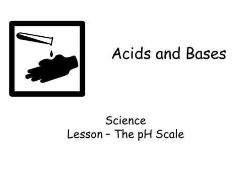 Acids and Bases - An introduction Presentation | Teaching Resources