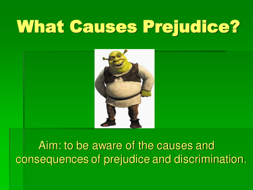 Prejudice and Discrimination using Shrek | Teaching Resources Prejudice and Discrimination using Shrek | Teaching Resources