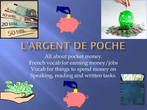 L'argent de poche - Pocket money. Speaking, reading and written tasks ...