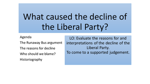 The decline of the Liberal Party - AQA A Level | Teaching Resources