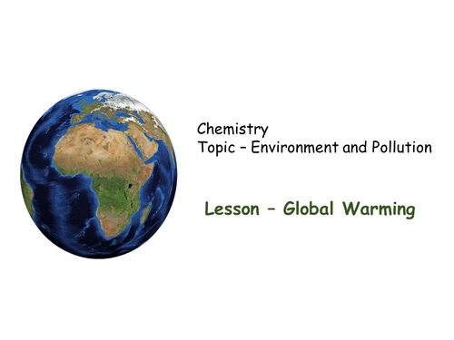 Global Warming - Full Lesson - Class Activity Sheet | Teaching Resources