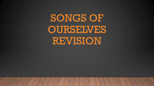 Songs of Ourselves CIE Revision Resource Pack | Teaching Resources