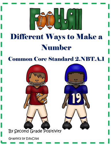 2nd Grade Common Core Different Ways to Make a Number- Football Center ...