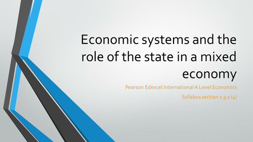 Pearson Edexcel International A Level Economics Economic Systems 29 ...