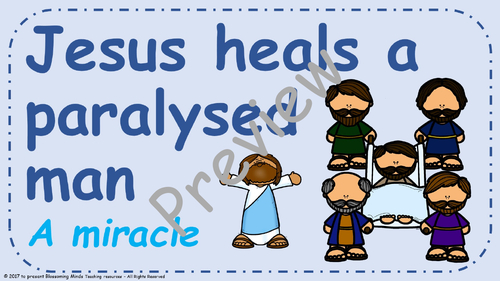 KS1 Jesus' Miracles : Jesus heals a paralysed man | Teaching Resources
