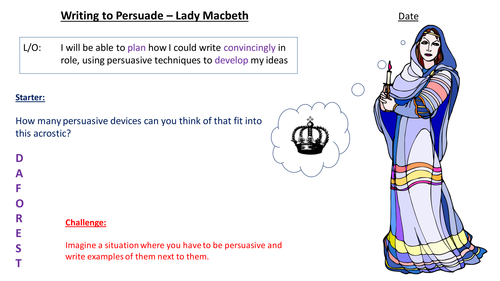 Lady Macbeth defends herself: Persuasive Writing | Teaching Resources